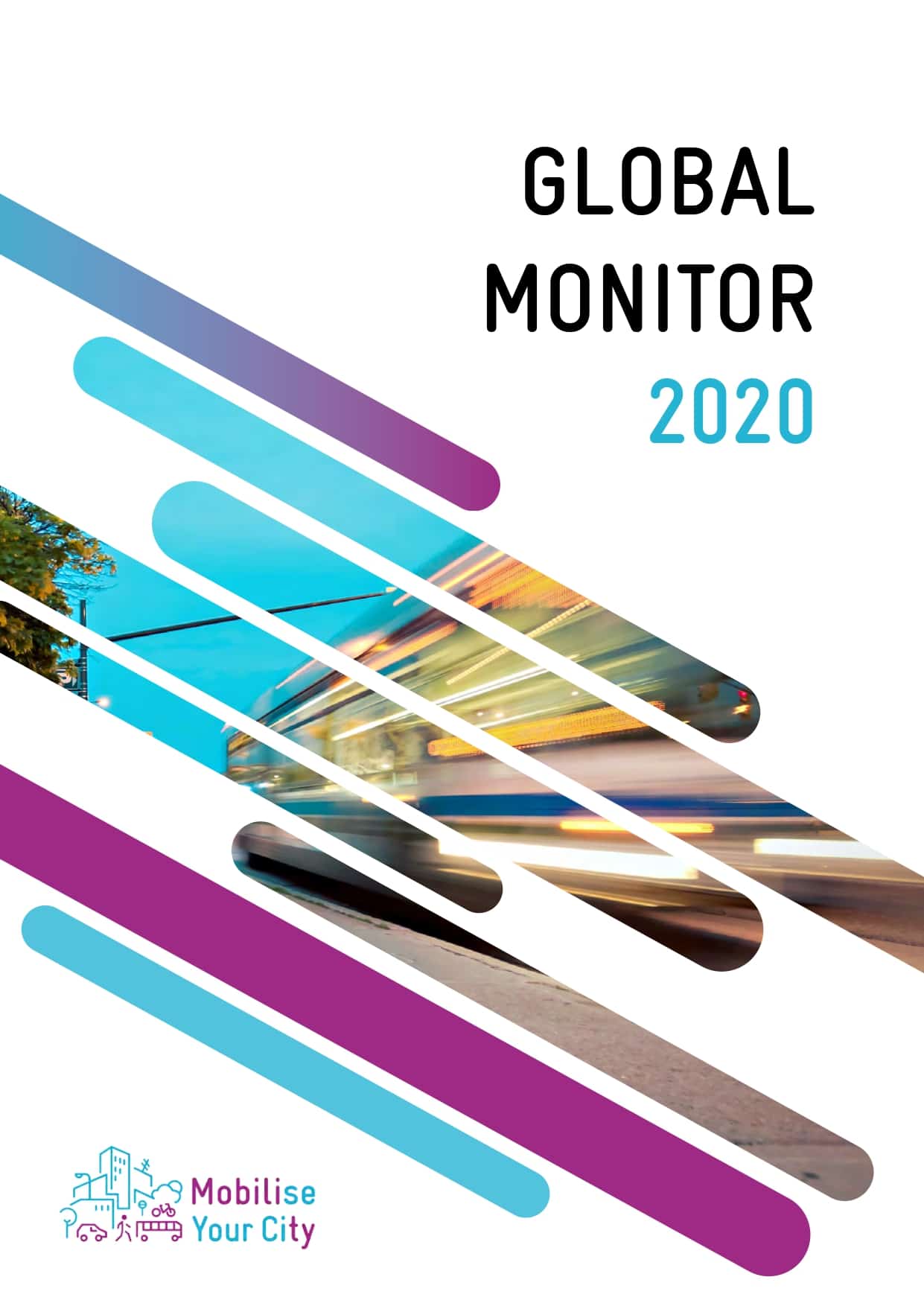 MobiliseYourCity Global Monitor 2020 - Changing Transport